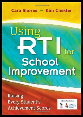 【预售】Using RTI for School Improvement: Raising Every S