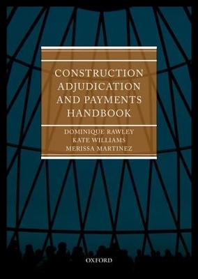 【预售】Construction Adjudication and Payments Handbook