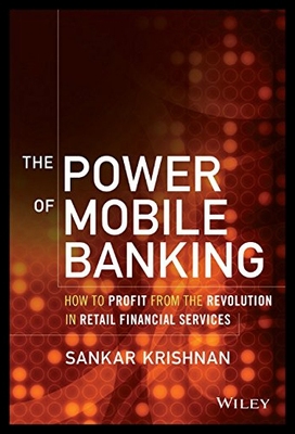 【预售】The Power of Mobile Banking: How to Profit from t