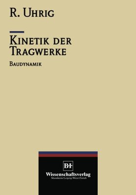 【预订】Kinetik Der Tragwerke: Baudynamik
