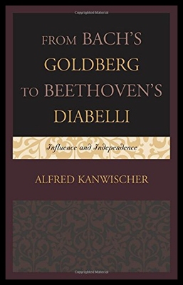 【预售】From Bach's Goldberg to Beethoven's Diabelli: Inf