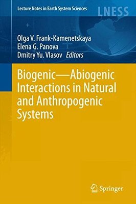 【预订】Biogenic—Abiogenic Interactions in N...