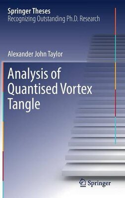 【预订】Analysis of Quantised Vortex Tangle