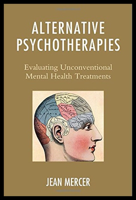 【预售】Alternative Psychotherapies: Evaluating Unconvent