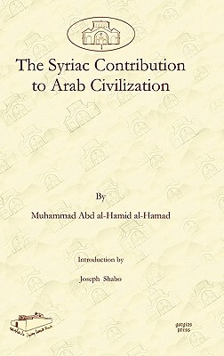 【预售】The Syriac Contribution to Arab Civilization