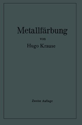 【预订】Metallfarbung: Die Wichtigsten Verfa...