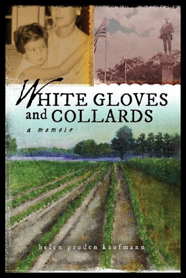 【预售】White Gloves and Collards: A Memoir