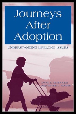 【预售】Journeys After Adoption: Understanding Lifelong I