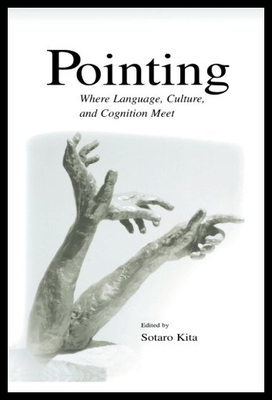 【预售】Pointing: Where Language, Culture, and Cognition