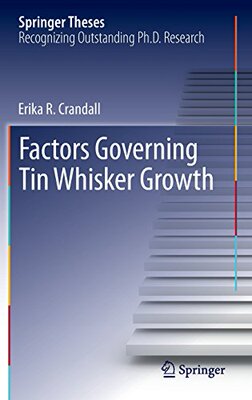 【预订】Factors Governing Tin Whisker Growth