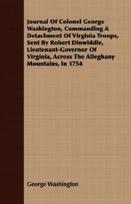 【预售】Journal of Colonel George Washington, Commanding ...