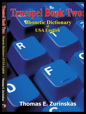 【预售】Truespel Book Two: Phonetic Dictionary of USA Eng