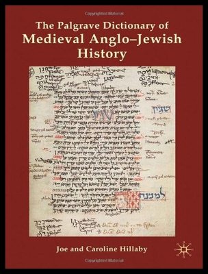【预售】The Palgrave Dictionary of Medieval Anglo-Jewish