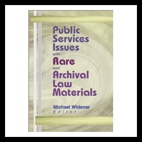 【预售】Public Services Issues with Rare and Archival Law