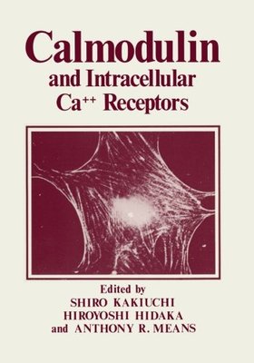 【预订】Calmodulin and Intracellular CA++ Re...