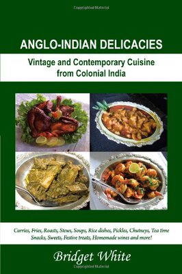 【预售】Anglo-Indian Delicacies: Vintage and Contempor...
