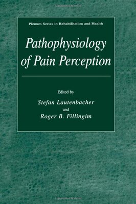 【预售】Pathophysiology of Pain Perception