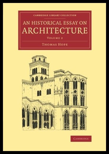 【预售】An Historical Essay on Architecture: Volume 2_虎窝淘