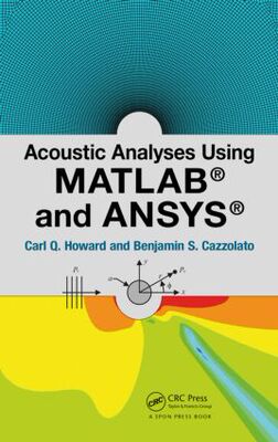【预售】Acoustic Analyses Using MATLAB(R) and Ansys(r)