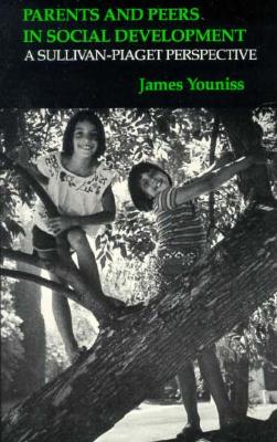 【预售】Parents and Peers in Social Development: A Sull