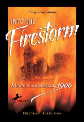 【预售】Into the Firestorm: A Novel of San Francisco, 1
