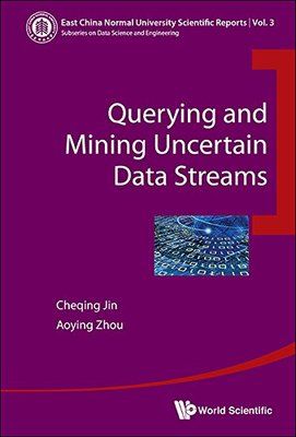 【预订】Querying and Mining Uncertain Data Streams
