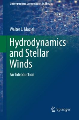 【预订】Hydrodynamics and Stellar Winds: An ...