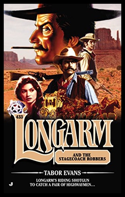 【预售】Longarm #433: Longarm and the Stagecoach Robbers
