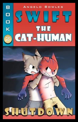 【预售】Shutdown: Swift the Cat-Human Book 2