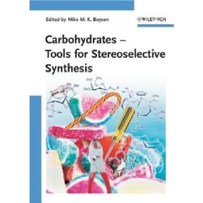 【预订】Carbohydrates - Tools for Stereosele...