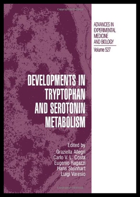【预售】Developments in Tryptophan and Serotonin Metaboli