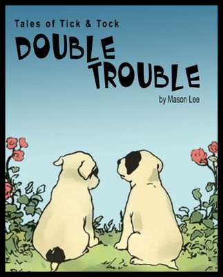 【预售】Tales of Tick & Tock: Double Trouble