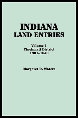 【预售】Indiana Land Entries. Volume I: Cincinnati Distri