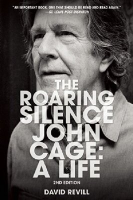 【预售】The Roaring Silence: John Cage: A Life