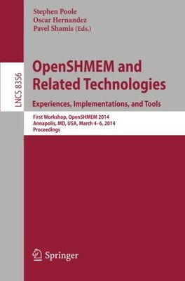 【预订】OpenSHMEM and Related Technologies. ...