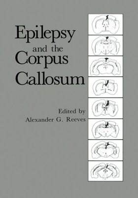 【预订】Epilepsy and the Corpus Callosum