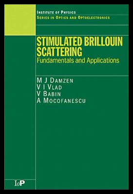 【预售】Stimulated Brillouin Scattering: Funda