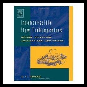 【预售】Incompressible Flow Turbomachines: Design, Select