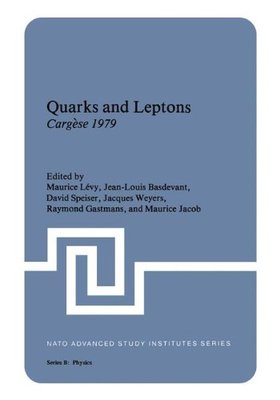 【预售】Quarks and Leptons: Cargese 1979