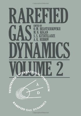 【预售】Rarefied Gas Dynamics: Volume 2