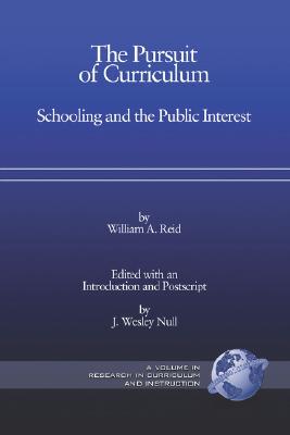 【预售】The Pursuit of Curriculum: Schooling and the P...