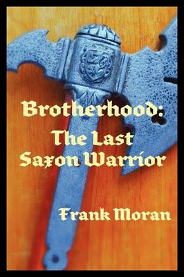 【预售】Brotherhood: The Last Saxon Warrior