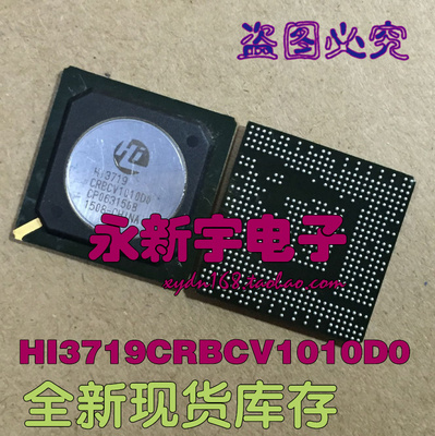 HI3719CRBCV1010D0 HI3719CRBCV101000 HI3718CRBCV101000 芯片拍