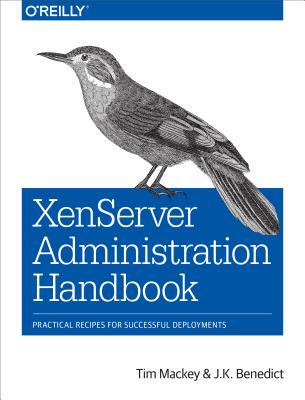 【预订】Xenserver Administration Handbook: P...
