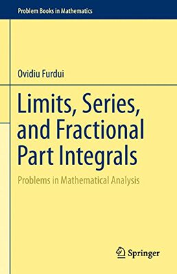 【预订】Limits, Series, and Fractional Part ...