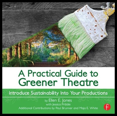 【预售】A Practical Guide to Greener Theatre: Introduce S
