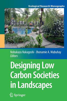 【预订】Designing Low Carbon Societies in La...