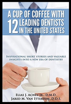 【预售】A Cup of Coffee with 12 Leading Dentists in the U