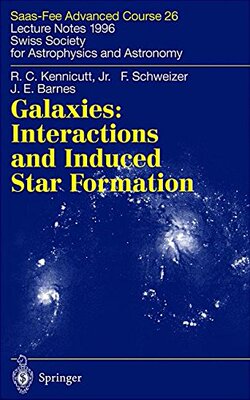 【预订】Galaxies: Interactions and Induced S...