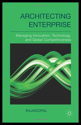 【预售】Architecting Enterprise: Managing Innovation, Tec